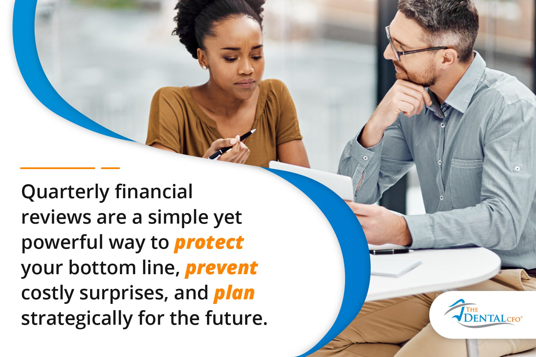Why Quarterly Financial Reviews Matter for Dental Practice Owners